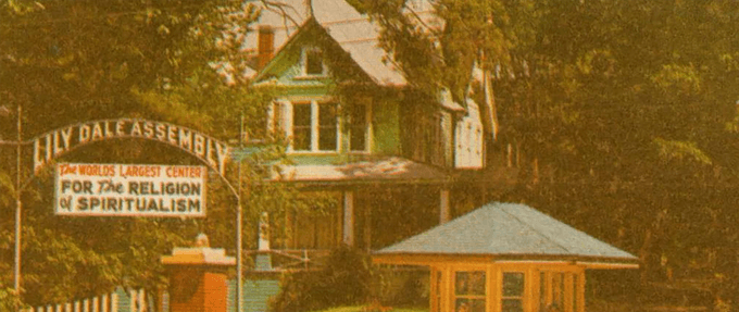 Spooky Things to Do in Lily Dale, New York—The Birthplace of Spiritualism